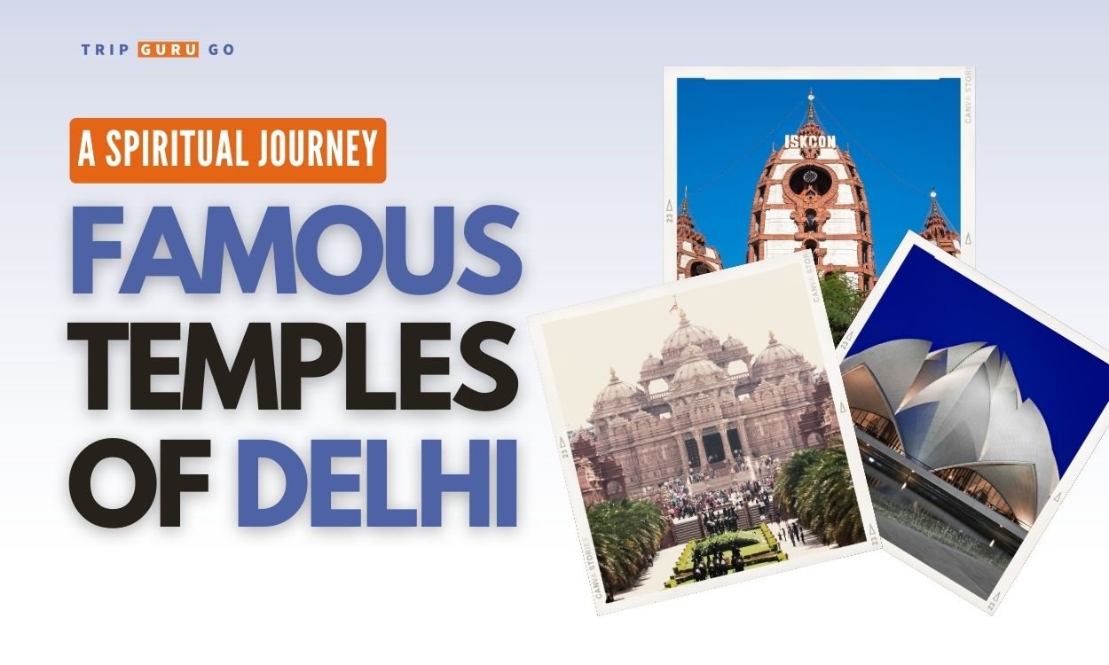 Famous Temples in Delhi | Trip Guru Go