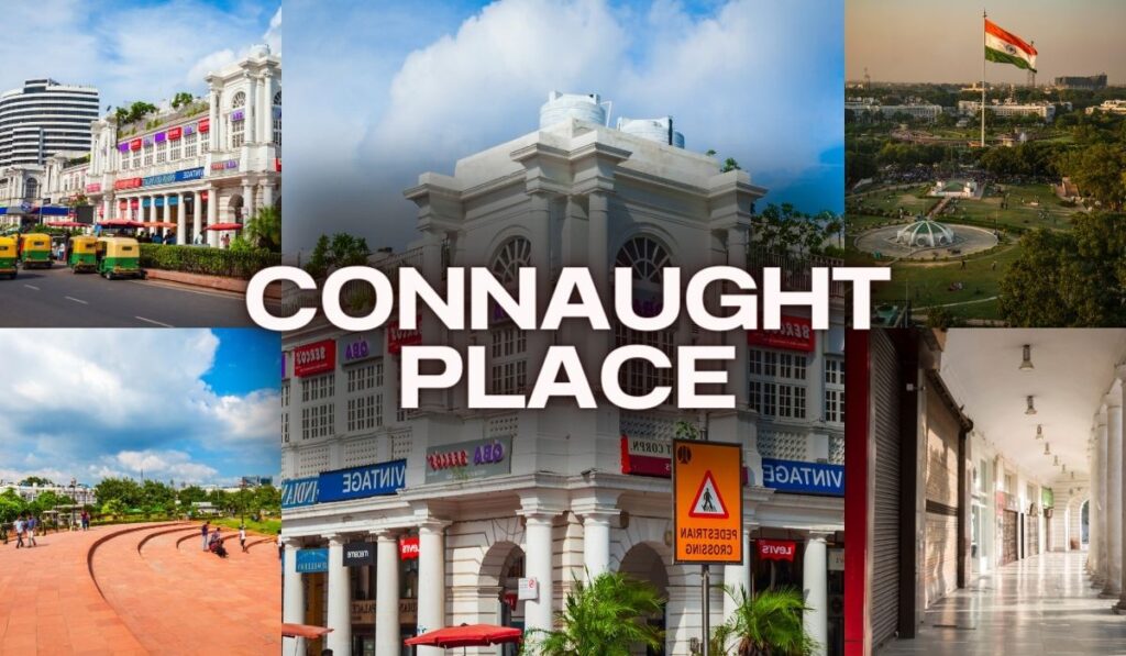 Connaught Place Delhi Travel Guide: Metro, Markets & Food Tips | Trip ...